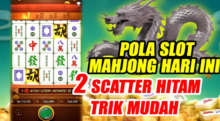 Scatter Hitam Mahjong Ways 3: Panduan Lengkap & Strategi Maxwin di KubaToto - Create Styles